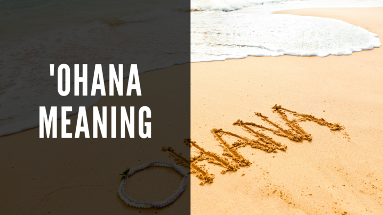 ʻOhana Meaning and its Importance in Hawaii | Collections of Waikīkī